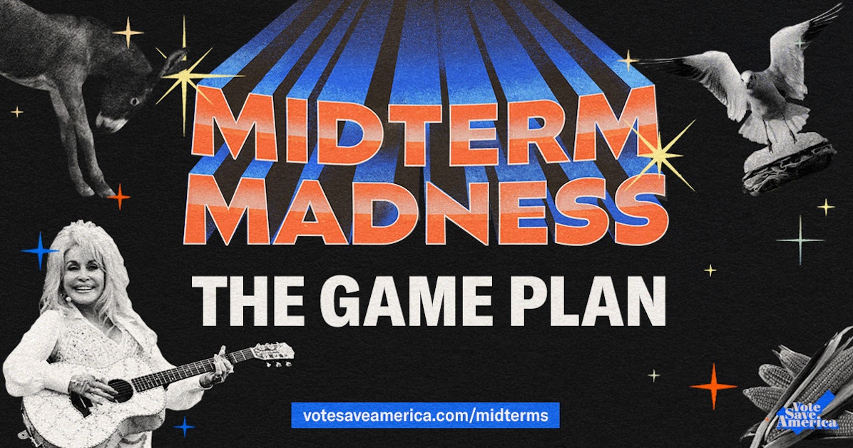 Midterm Madness: The Game Plan · The Hub: The Go To For Democratic Activism