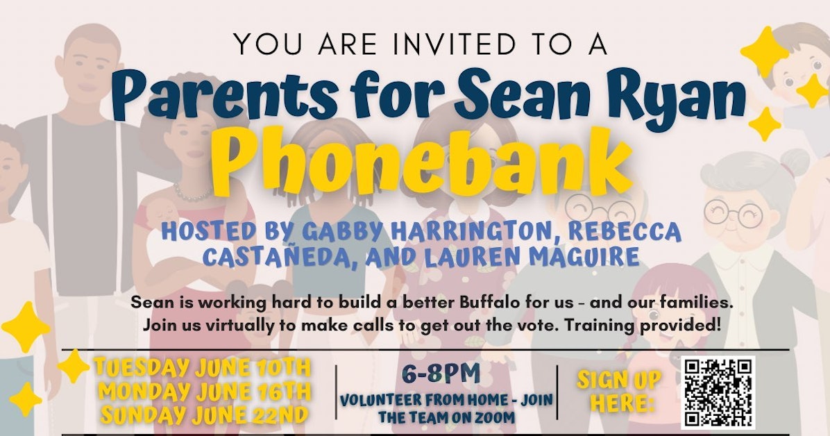 Parents for Sean Ryan Phone Bank · Mobilize