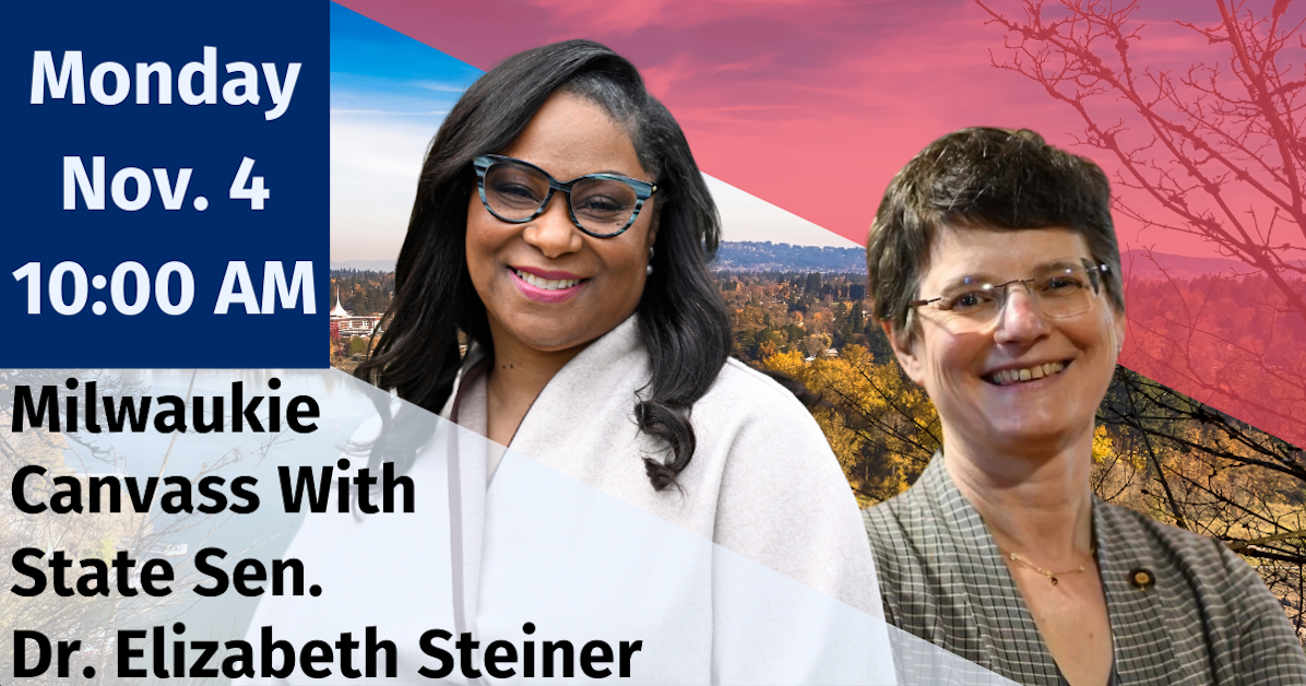 GOTV Canvass with State Senator Elizabeth Steiner for Janelle Bynum in ...