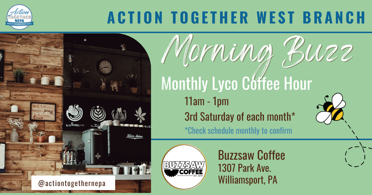 West Branch-Lyco Coffee Hour: Morning Buzz! · Action Together NEPA