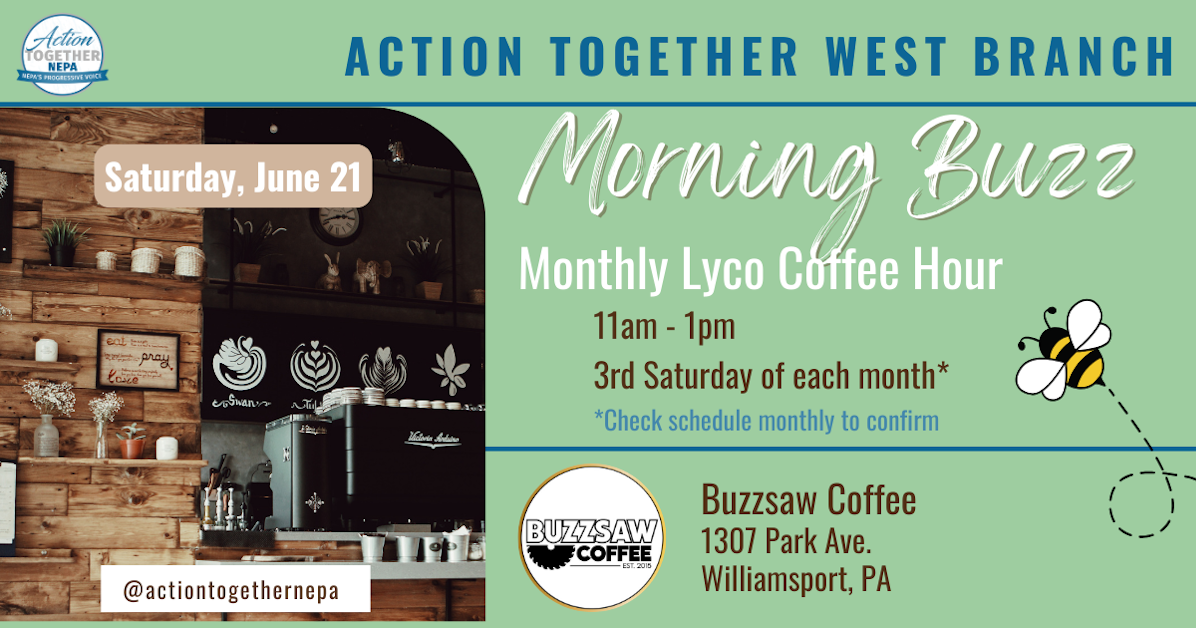 West Branch-Lyco Coffee Hour: Morning Buzz! · Action Together NEPA