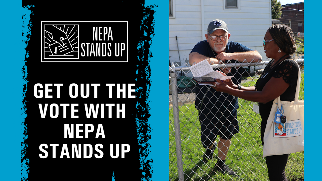 Get Out the Vote with NEPA Stands Up · People's Action