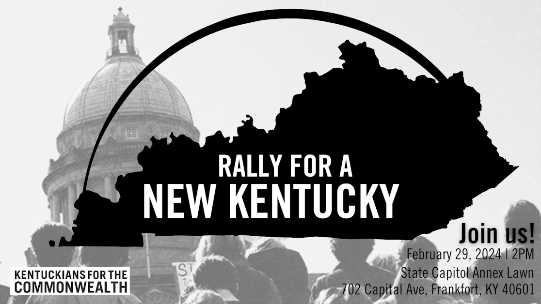 NEW KENTUCKY Rally at the State Capitol · Mobilize