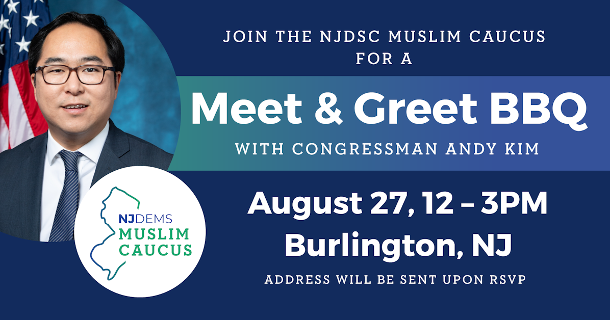 Njdsc Muslim Caucus Meet And Greet Bbq With Congressman Andy Kim · New