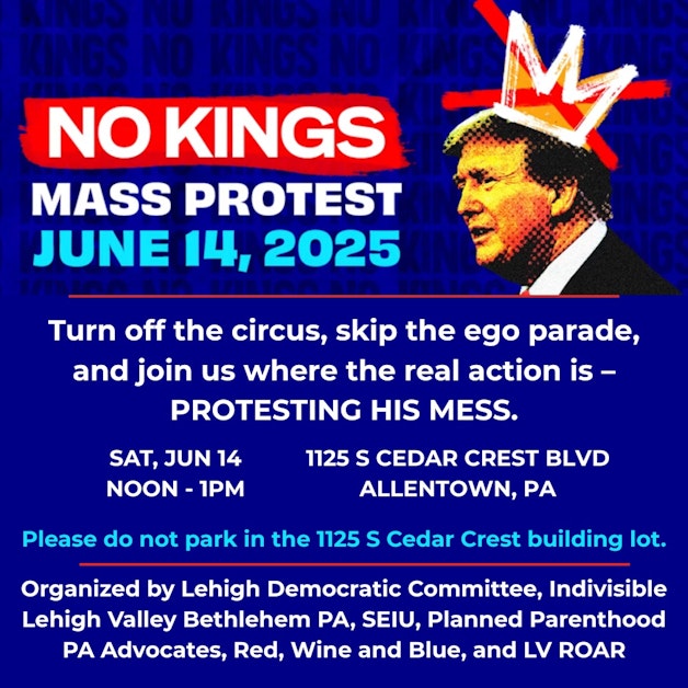 NO KINGS MASS PROTEST · Lehigh County Democratic Party
