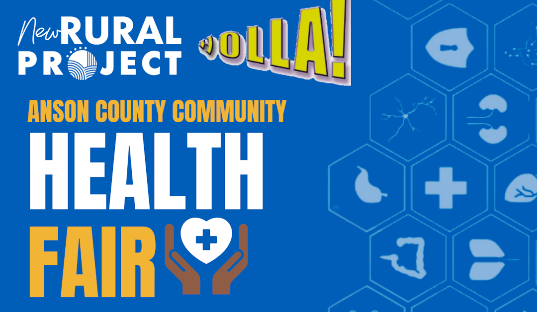 Anson County Community Health Fair Canvass · New Rural Project