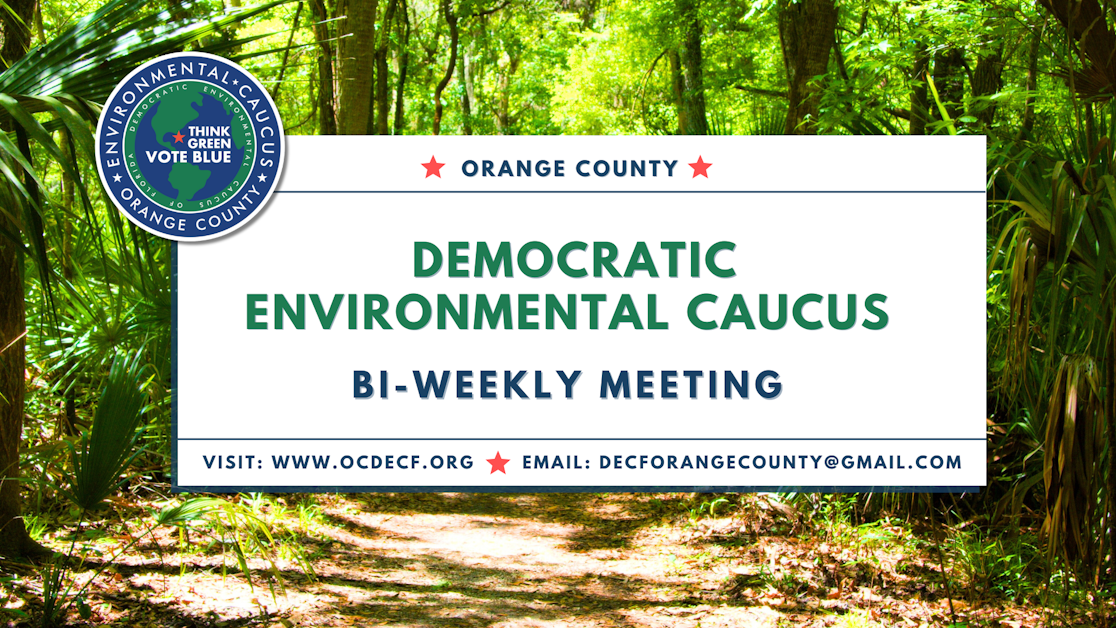 Democratic Environmental Caucus B-Weekly Meeting · Democratic Public ...