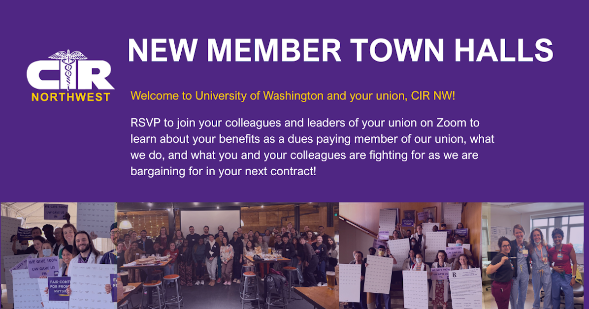 New Member Town Halls For New UW Residents and Fellows 2025 · CIR/SEIU