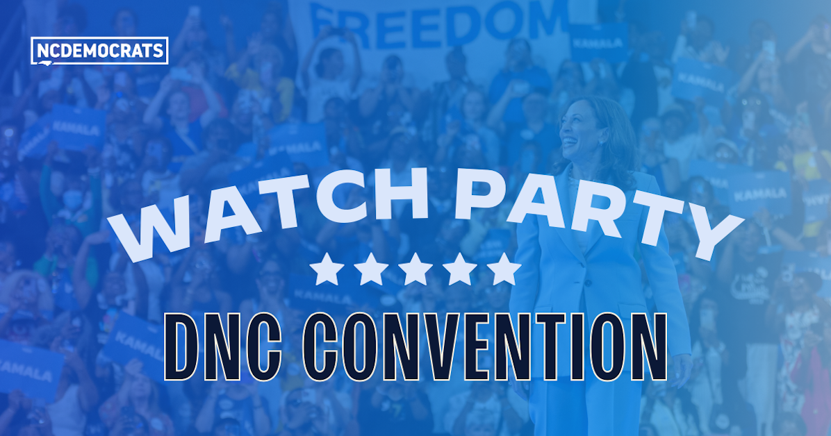 DNC Nomination Watch Party · North Carolina Democrats