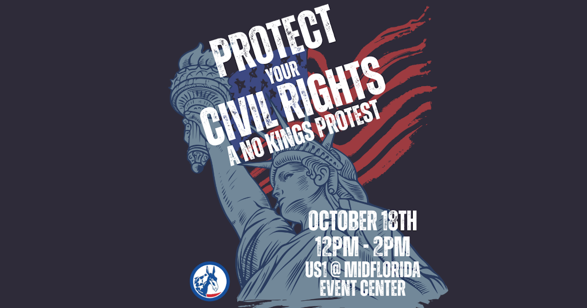 No Kings 2 - Protect Your Civil Rights · St. Lucie County Democrats
