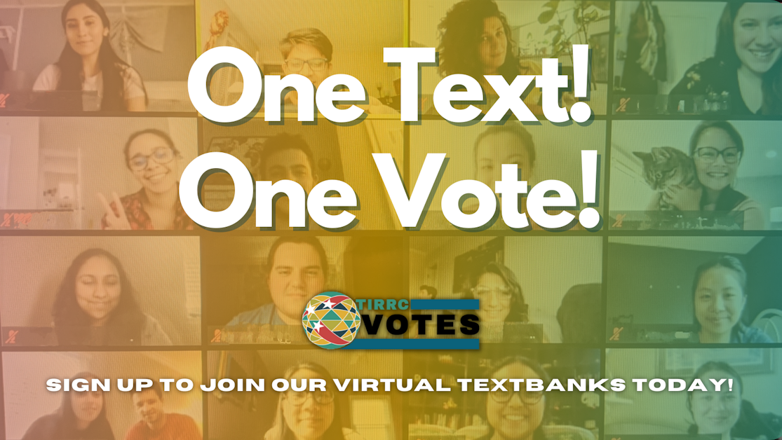 TIRRC Votes Get Out the Vote Texting Parties! · Mobilize
