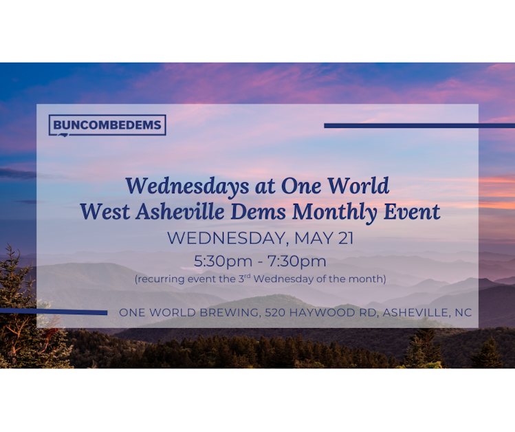 Wednesday at One World - West Asheville Dems · Buncombe Democratic Party