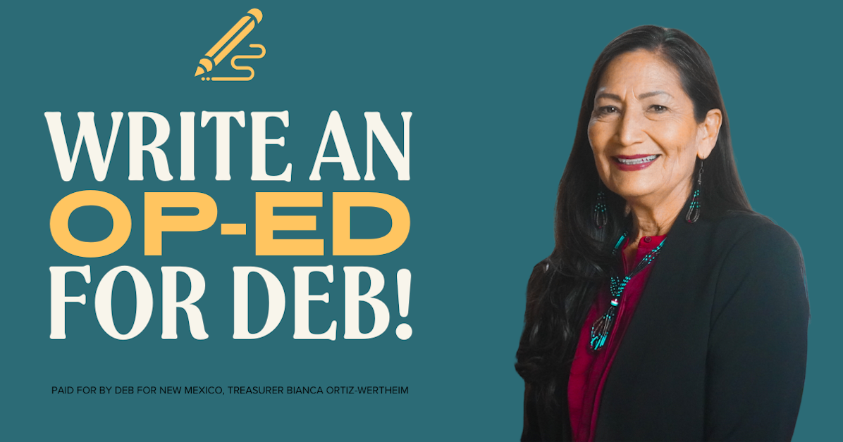 Sign Up to Write a Letter to the Editor for Deb! · Deb for New Mexico
