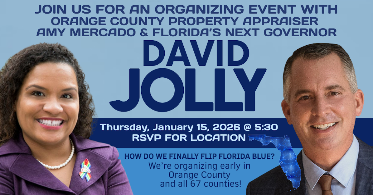 Organizing to Flip FL Blue with David Jolly & Amy Mercado · David Jolly ...