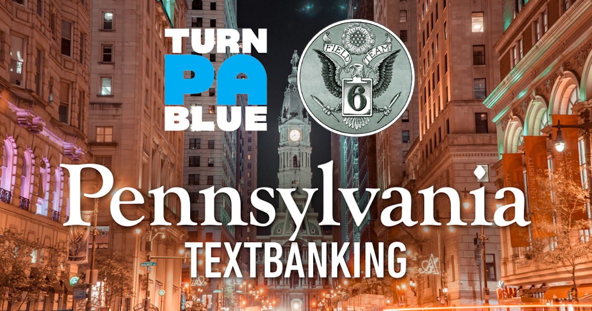 Text Bank to Register Democrats in Pennsylvania with Turn PA Blue and ...