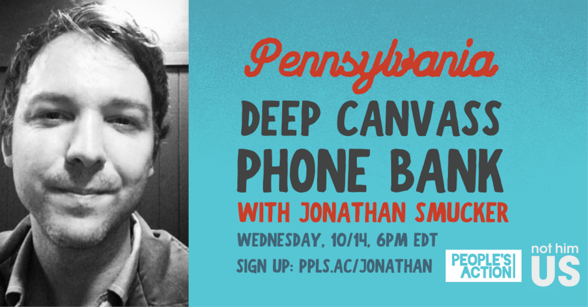 Wednesday: Deep Canvass Phonebank with Jonathan Smucker!! · People's Action