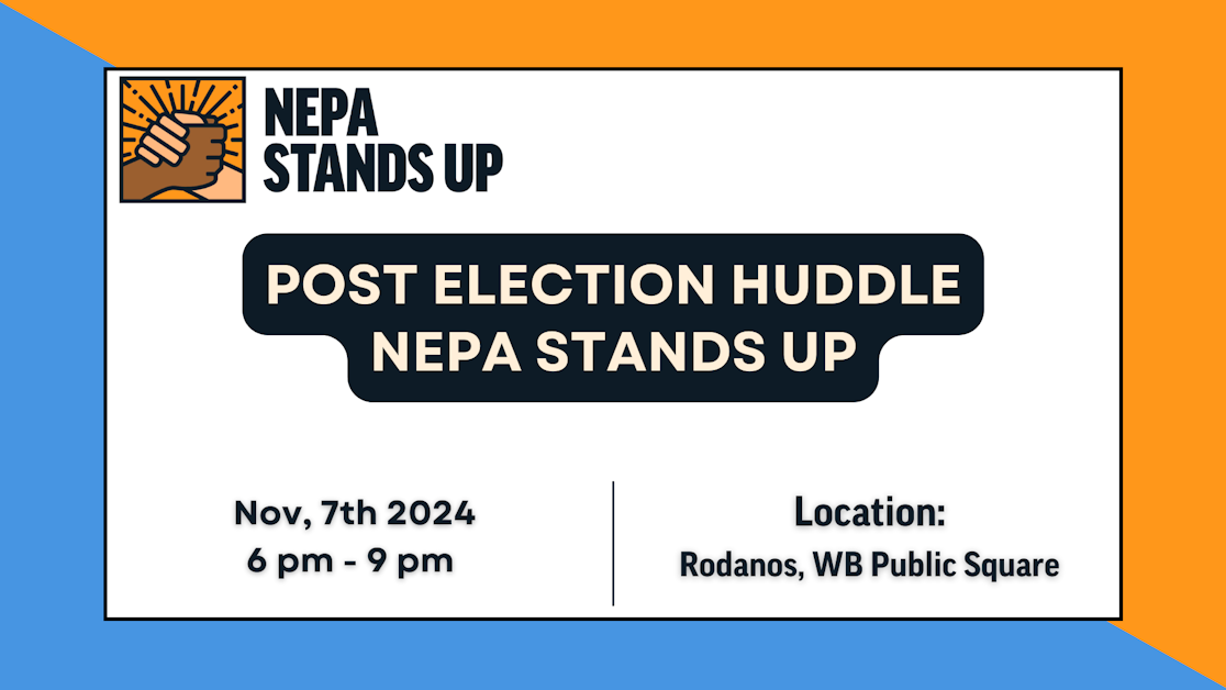 NEPA Stands Up Post Election Huddle · People's Action