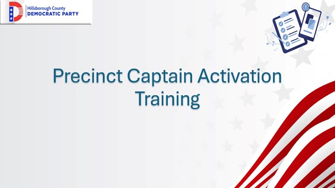 New Precinct Captain Training Overview - Virtual · Mobilize
