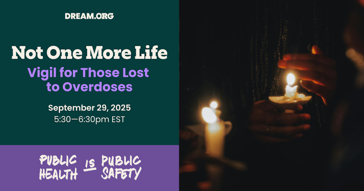 Not One More Life: Vigil for Those Lost to Overdoses · Mobilize