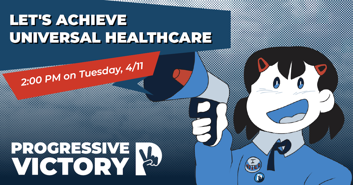 Let's Achieve Washington Universal Healthcare · Progressive Victory