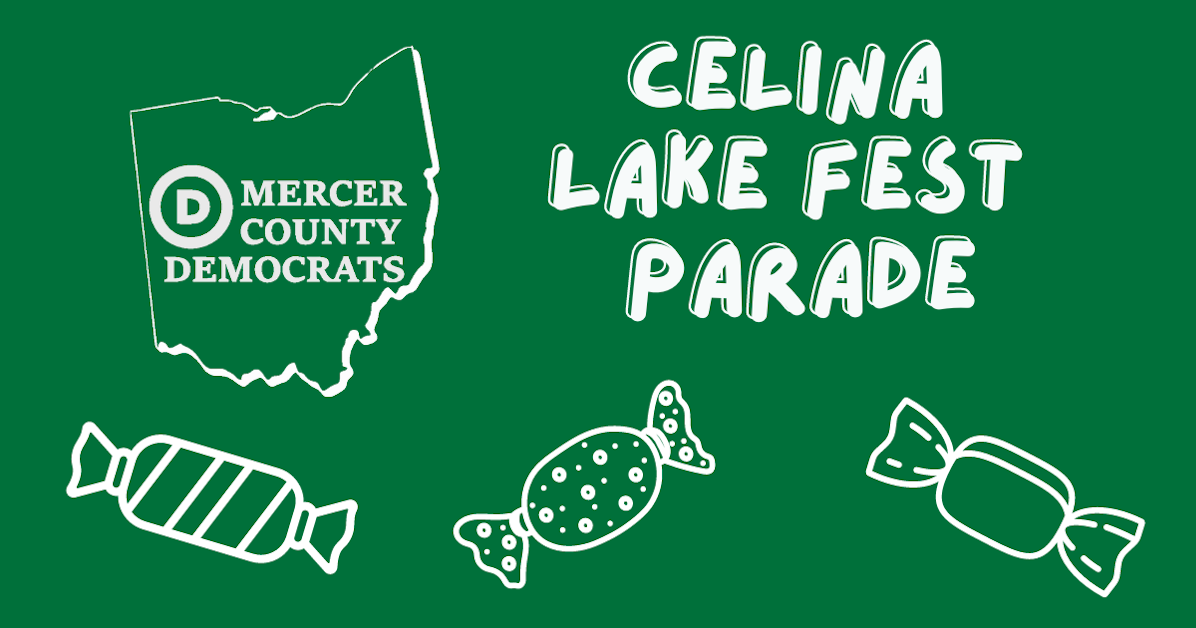 Walk with Dems in Celina Lake Fest Parade! · Mercer County Democratic Party