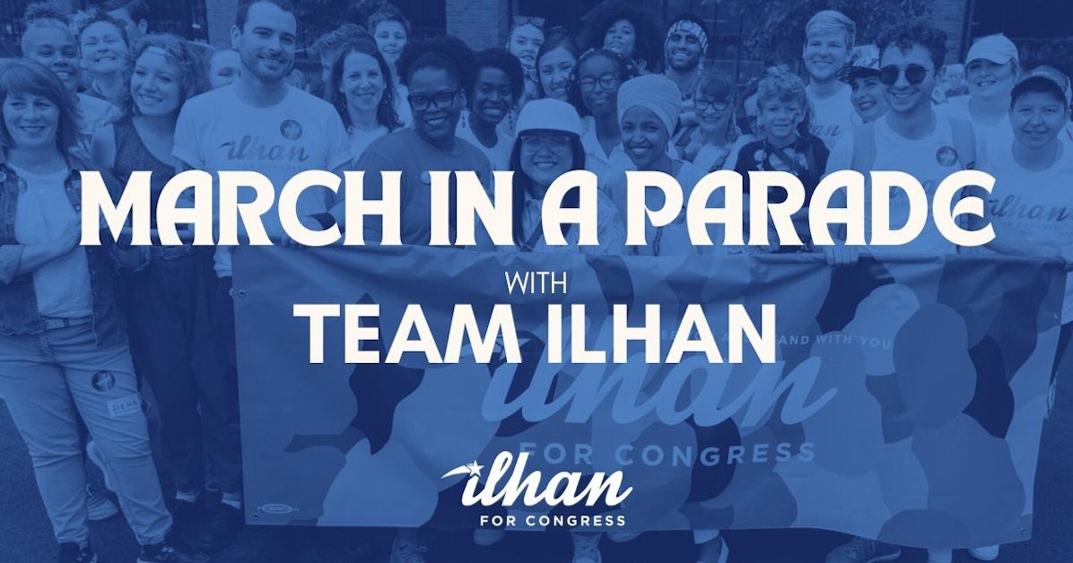 March in the Columbia Heights Parade with Team Ilhan! · Ilhan Omar for ...