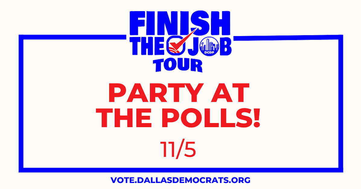 Election Day Poll Greeting · Dallas County Democratic Party