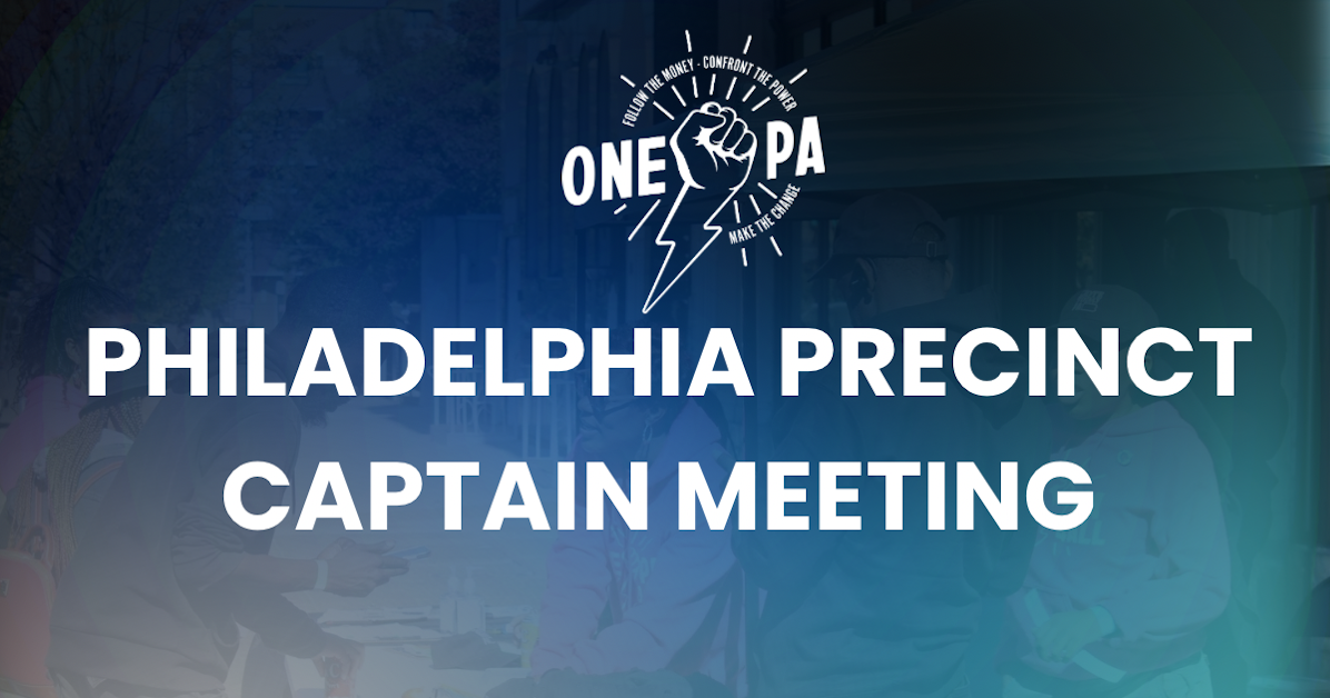 Philadelphia Precinct Captain Meeting · Mobilize