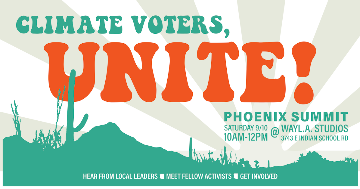 Climate Voters, Unite: Phoenix Summit · Mobilize