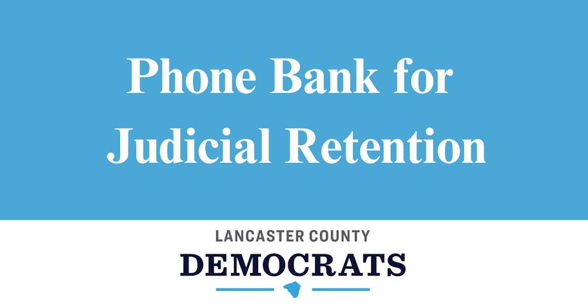 Phone Bank for Judicial Retention · Pennsylvania Democratic Party