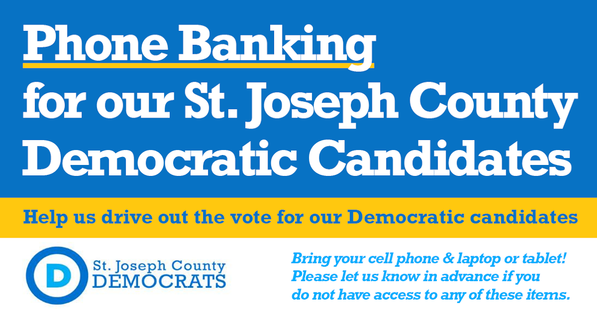Phone Banking for St. Joseph County Democratic Candidates · Mobilize
