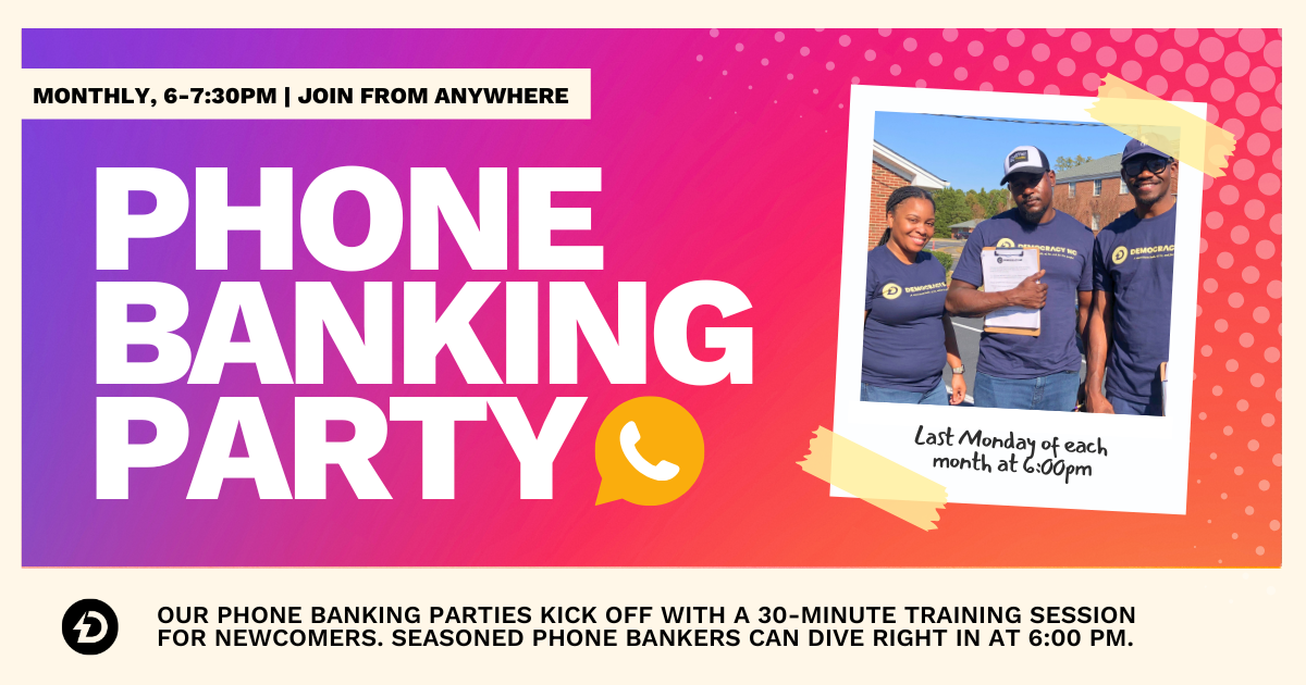 Monthly Phone Banking Party · Mobilize
