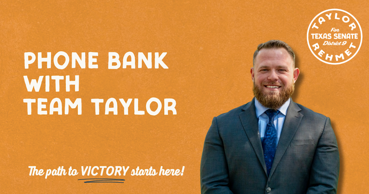 Phone Bank with Team Taylor! · Mobilize
