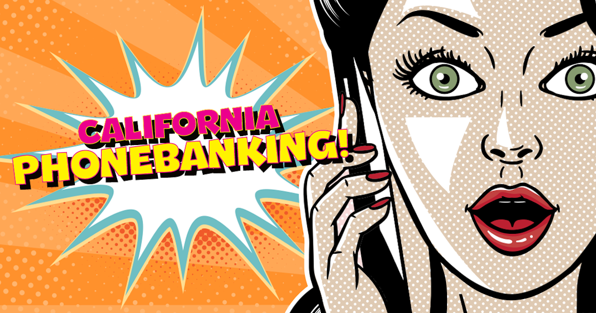 Phone Bank - GOTV, check Registration of Dems in CA-47 with Indivisible ...