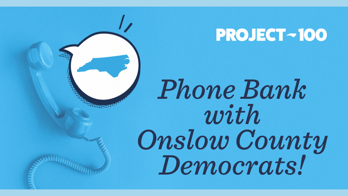Phone Bank House Party with Onslow Democrats! · Mobilize