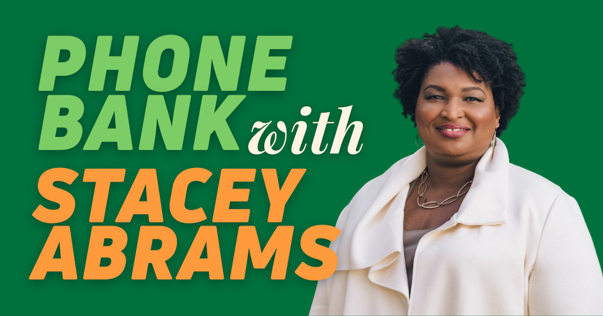 Phonebank With Stacey Abrams · Mobilize