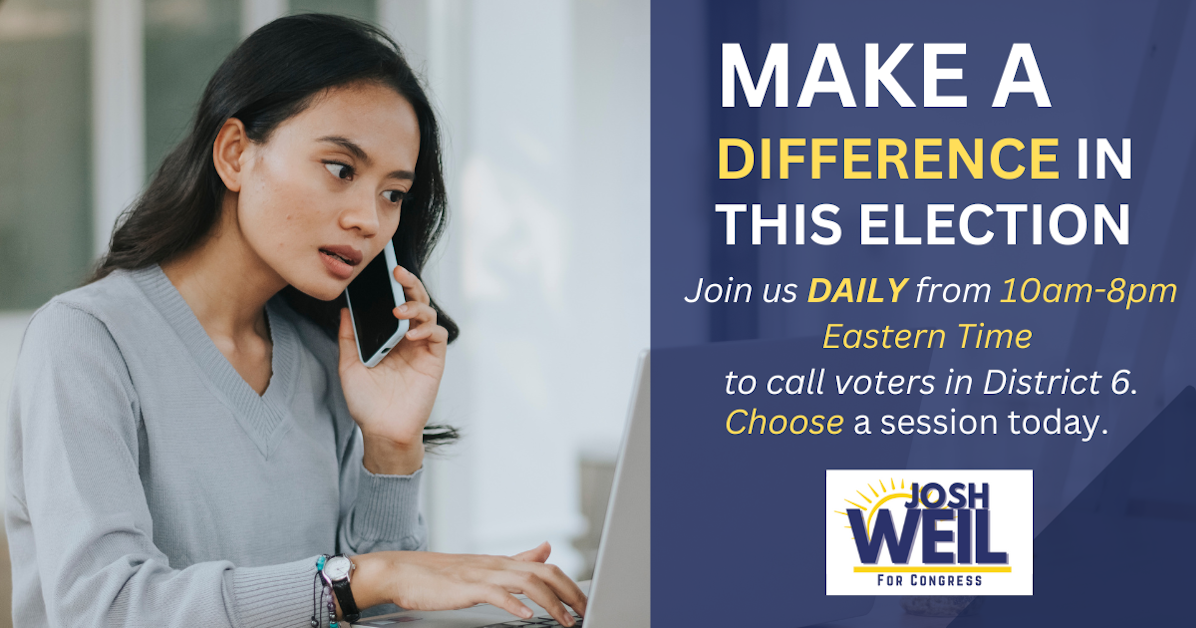 Phone Calls for Josh Weil for Congress · Josh Weil for Congressional ...
