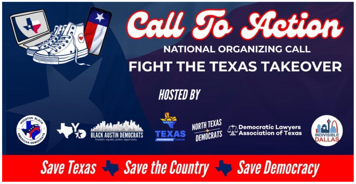 Call to Action: Fight The Texas Takeover · Indivisible Dallas