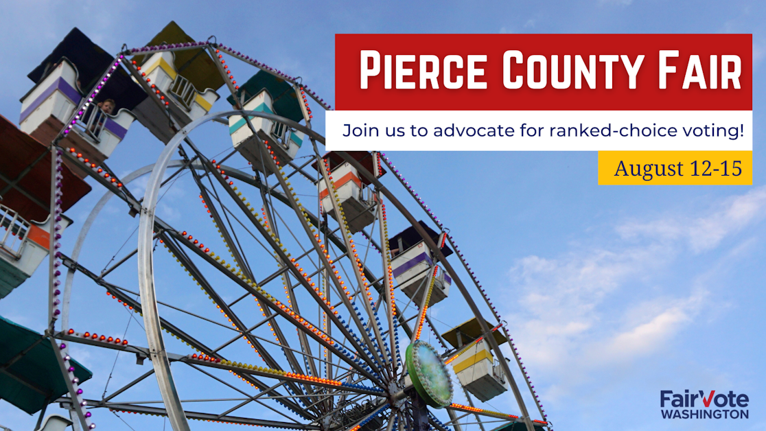 Pierce County Fair · FairVote Washington