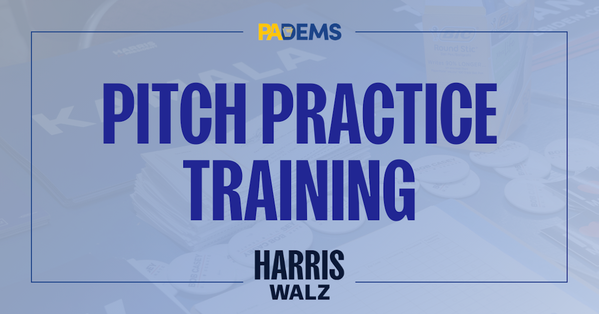 Pitch Practice Training in our Roxborough Office! · PA Democratic Party