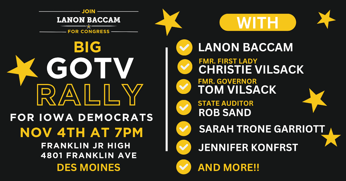 Big GOTV Rally with Iowa Democrats · Human Rights Campaign