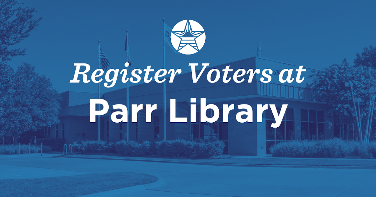 Register Voters @ Parr Library · Blue Texas