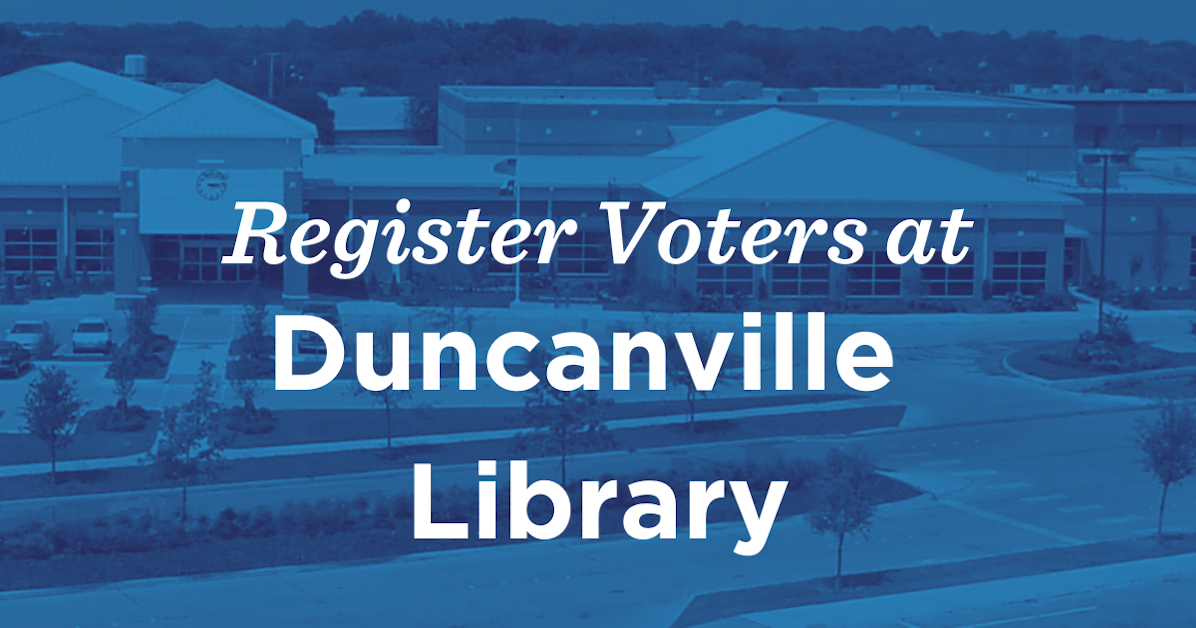 Register Voters @ Duncanville Public Library · Mobilize