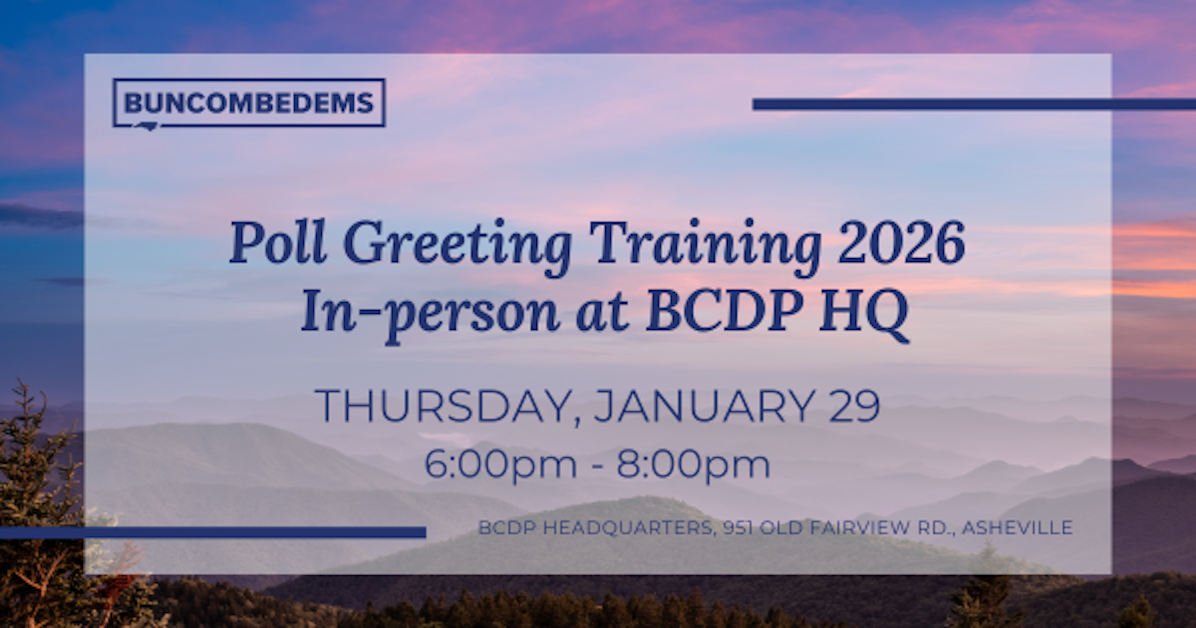 Poll Greeting Training 2026 - In-person at BCDP HQ · Buncombe ...