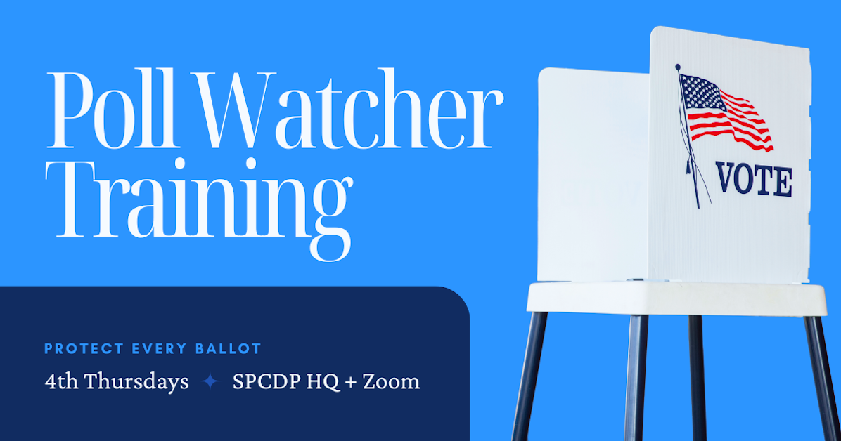 Poll Watcher Training · Spartanburg County Democratic Party