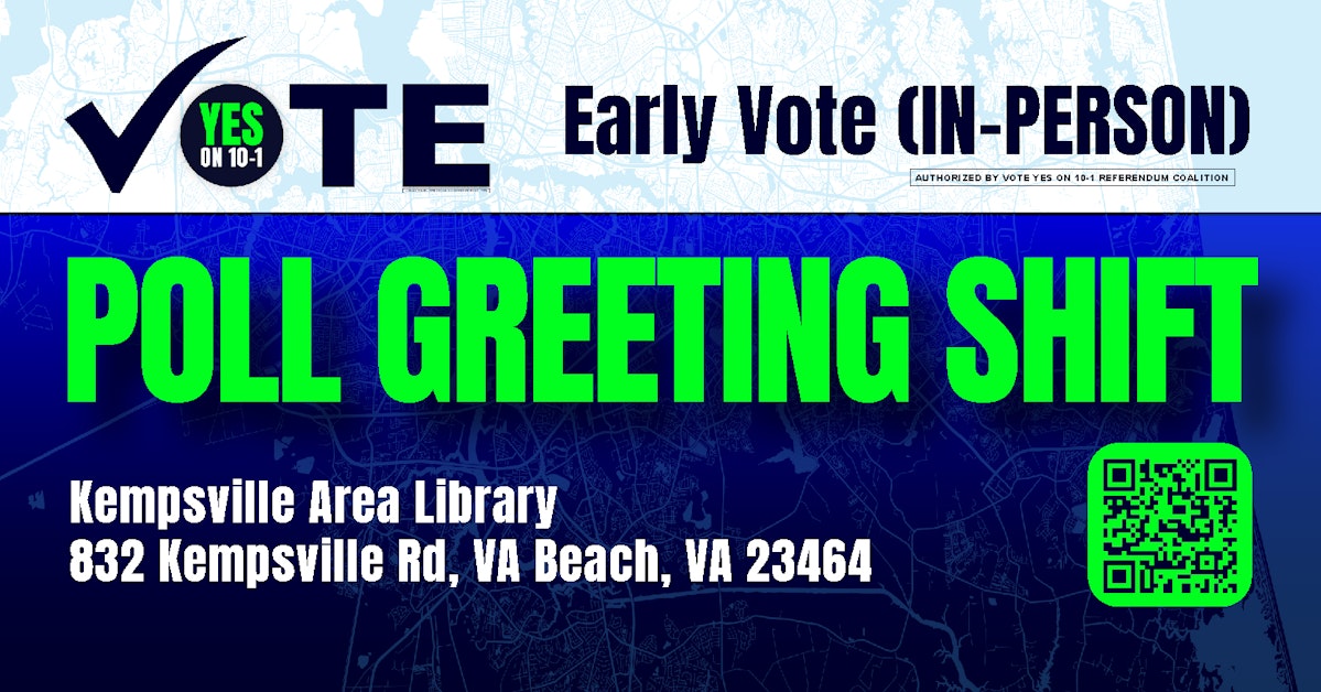 Early Voting Poll Greeting Shifts: Kempsville Area Library · Mobilize