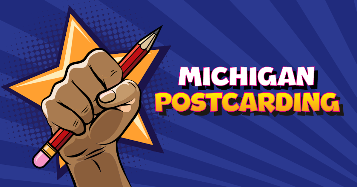 Postcards and Pie! Register Democrats in MI and Save the World with ...