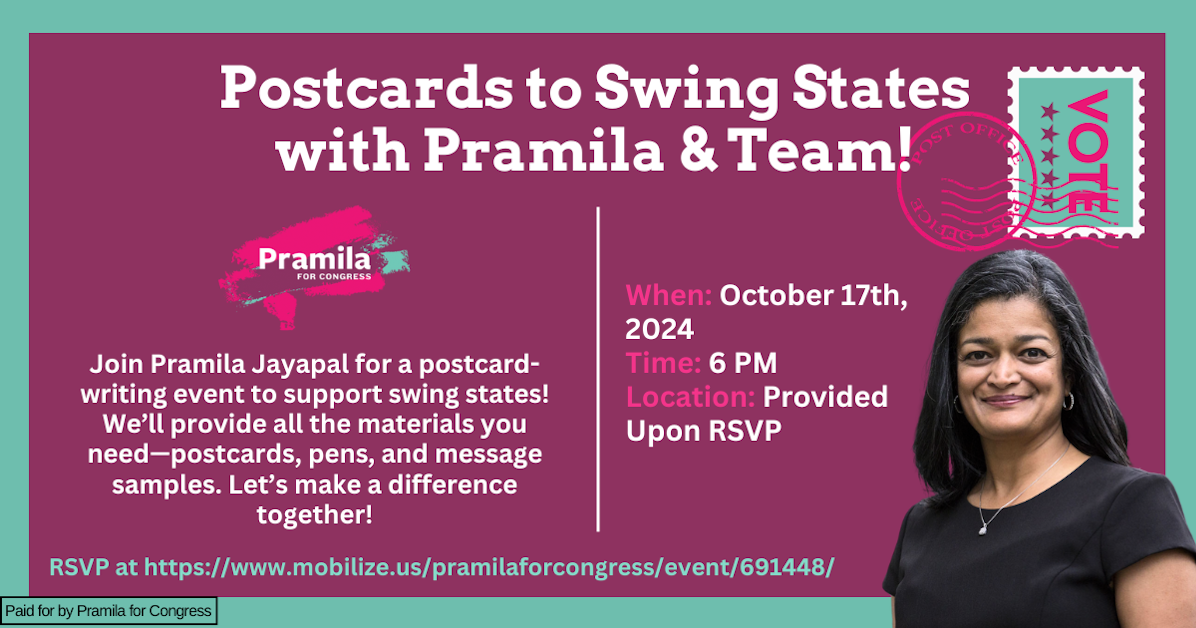 Postcards to Swings State with Pramila & Team! · Mobilize