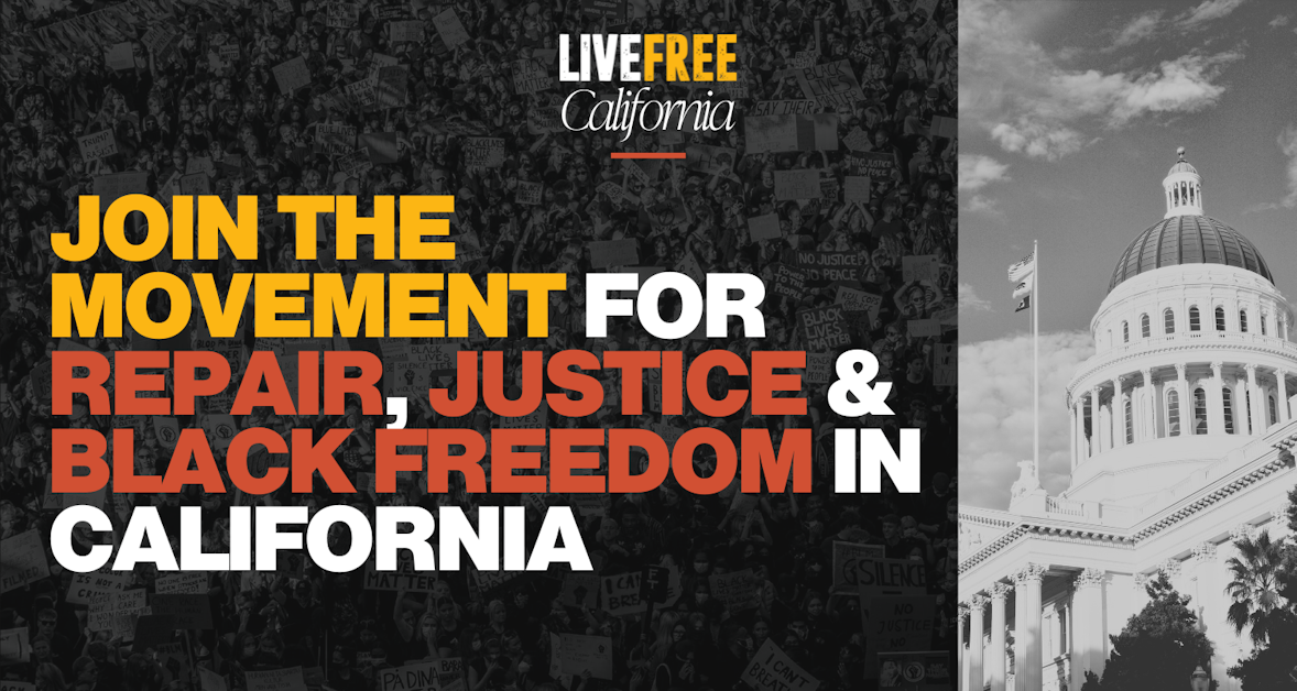 🔥 Join the Movement for Repair, Justice & Black Freedom in California ...