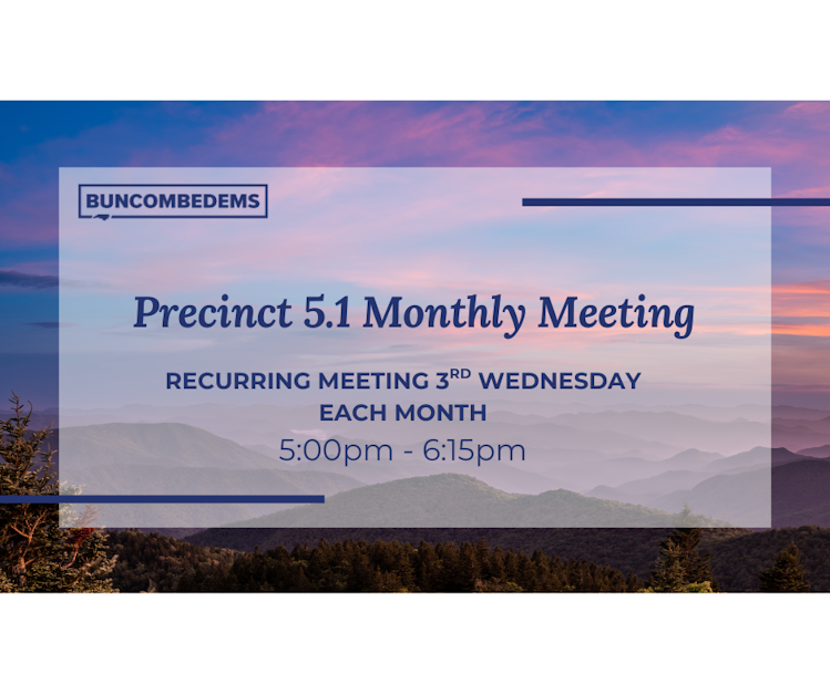 Precinct 5.1 Monthly Meeting · Mobilize